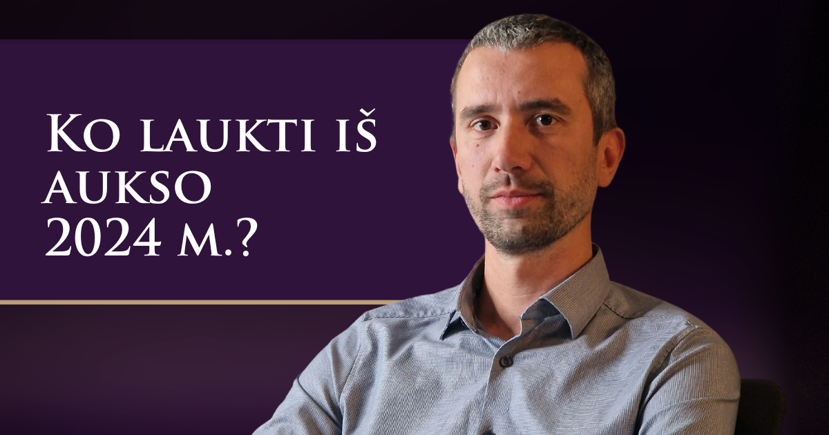 Ko laukti iš aukso 2024 m.? | Tavex Lithuania
